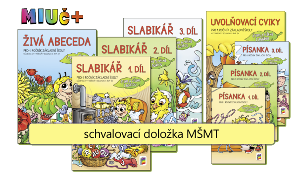 Čteme a píšeme s Agátou – ČESKÝ JAZYK PRO 1. ROČNÍK ZŠ vytvořeno v souladu s RVP ZV